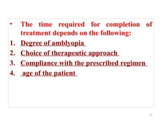Amblyopia vision therapy for optometry students | PPTX