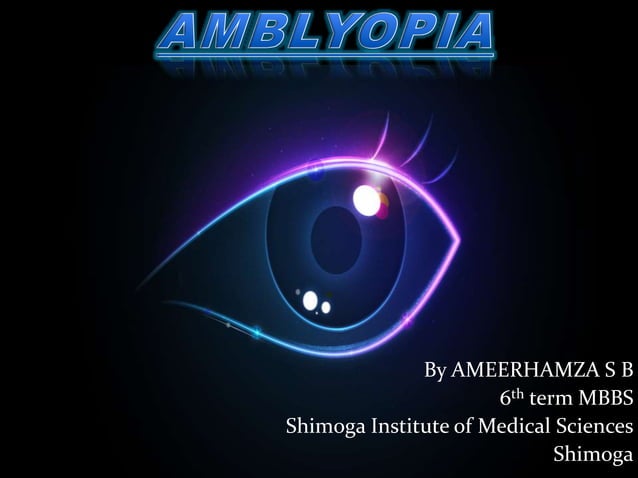 Amblyopia 2 | PPT
