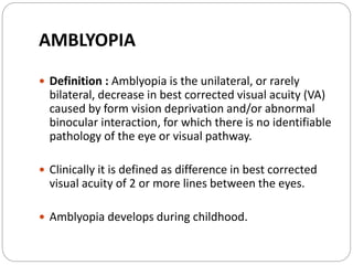 the charactersitics of AMBLYOPIA abi.pptx