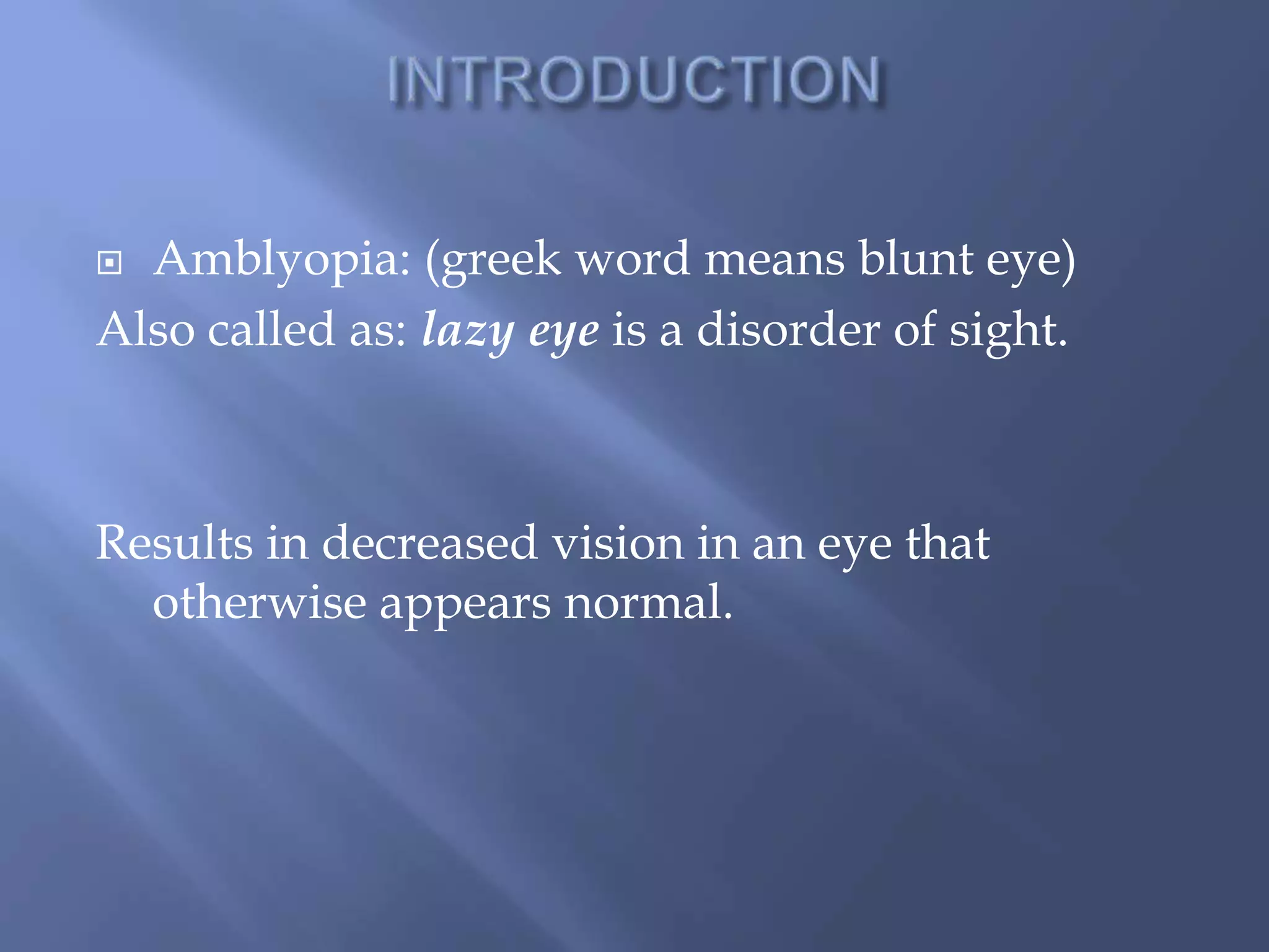Amblyopia | PPTX
