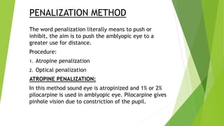 Amblyopia | PPTX | Eye and Vision Conditions | Diseases and Conditions