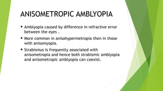 Amblyopia | PPTX | Eye and Vision Conditions | Diseases and Conditions