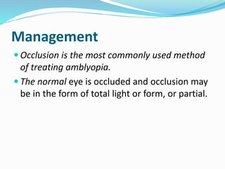 Amblyopia Management | PPTX