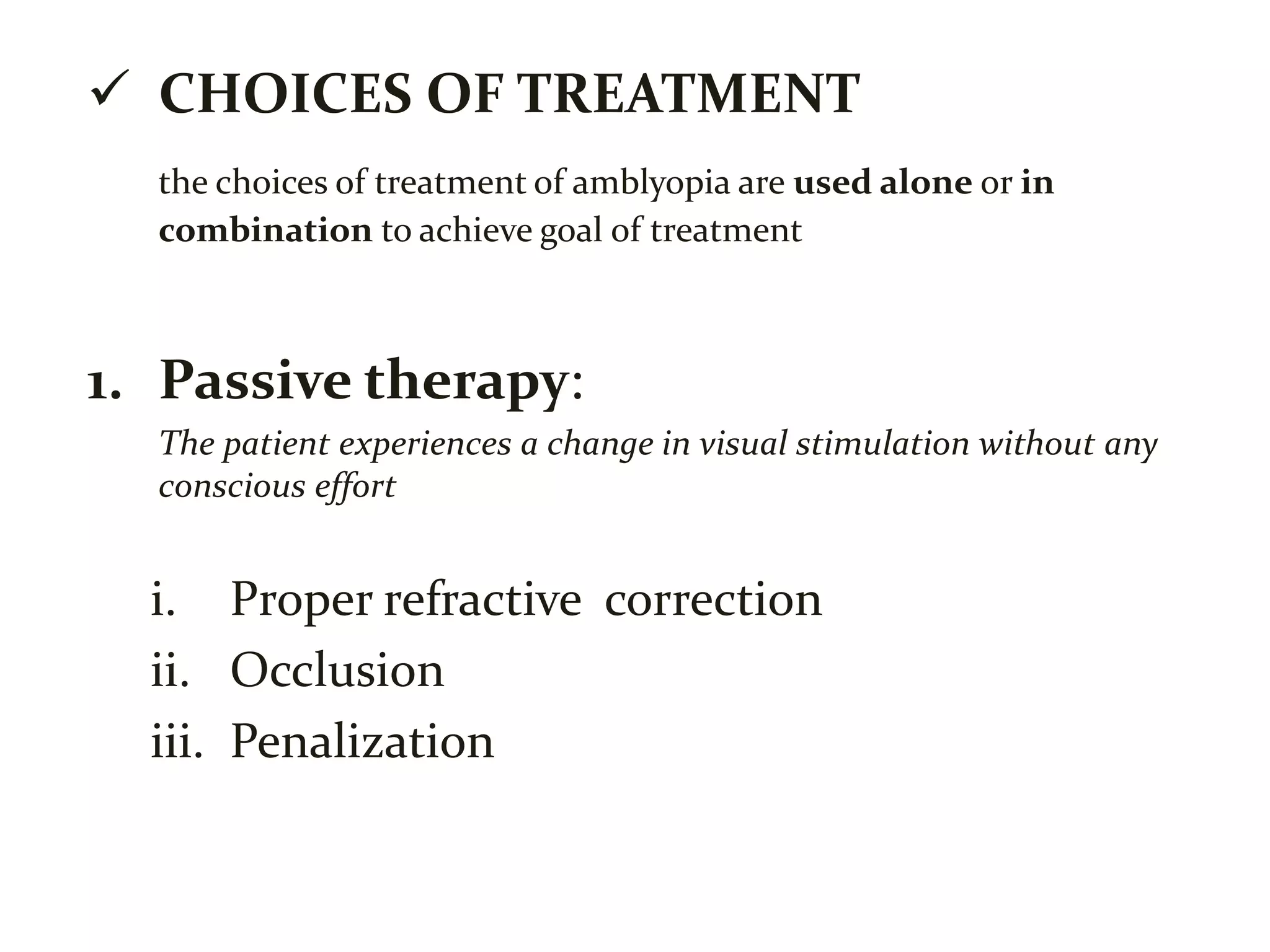 AMBLYOPIA, CLASSIFICATION & MANAGEMENT - Modified.pptx