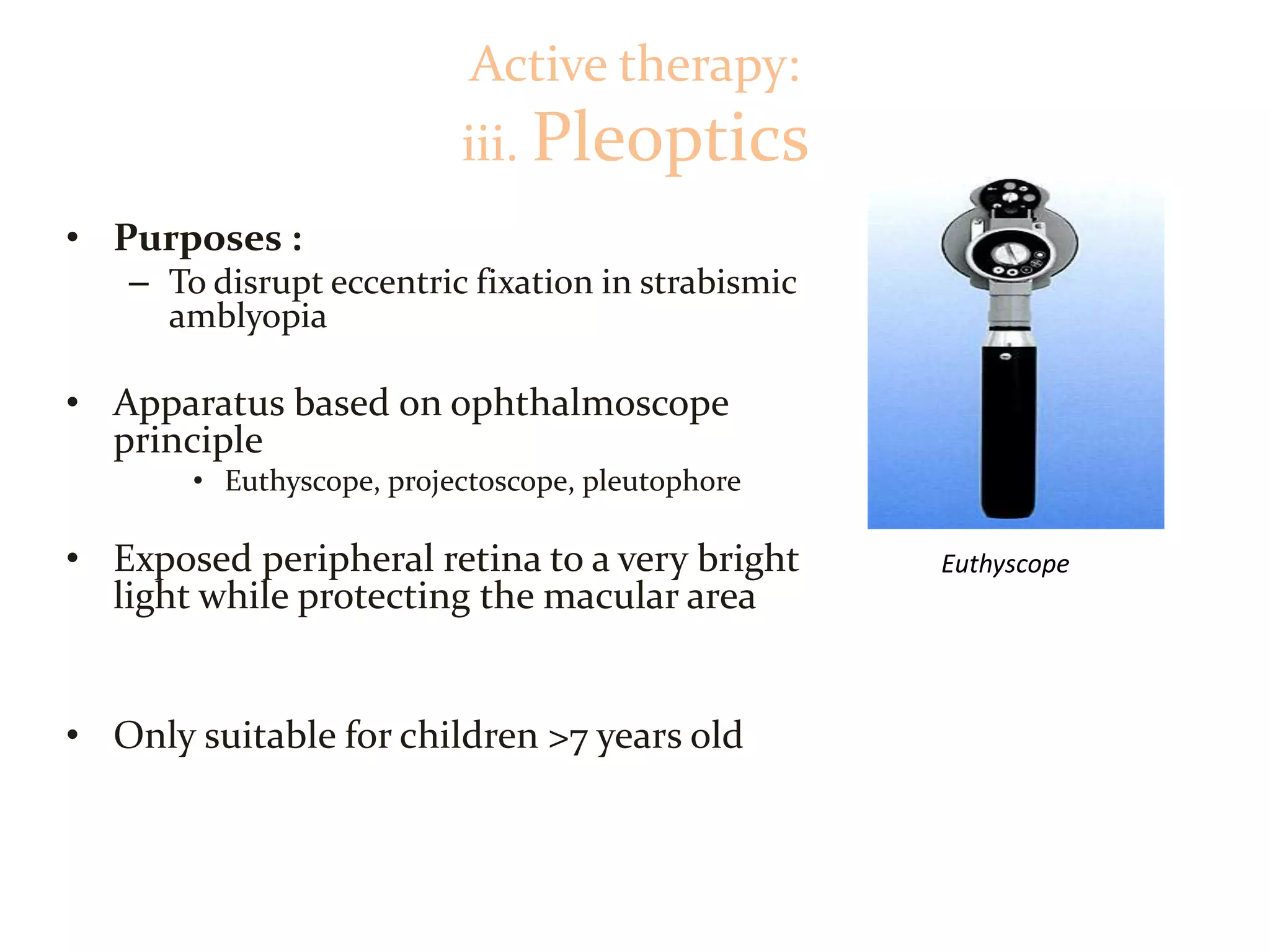 AMBLYOPIA, CLASSIFICATION & MANAGEMENT - Modified.pptx