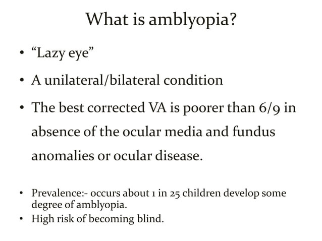 AMBLYOPIA, CLASSIFICATION & MANAGEMENT - Modified.pptx
