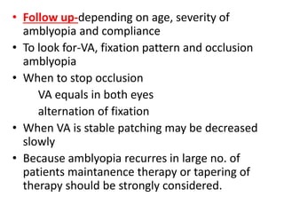 AMBLYOPIA, CLASSIFICATION & MANAGEMENT - Modified.pptx