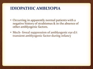 AMBLYOPIA AND ITS MANAGEMENT | PPTX