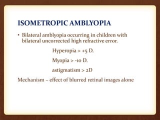 AMBLYOPIA AND ITS MANAGEMENT | PPT