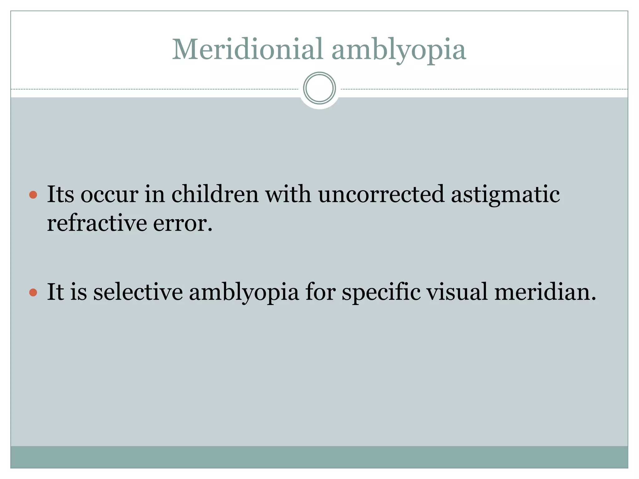 Amblyopia (lazy eye) | PPTX