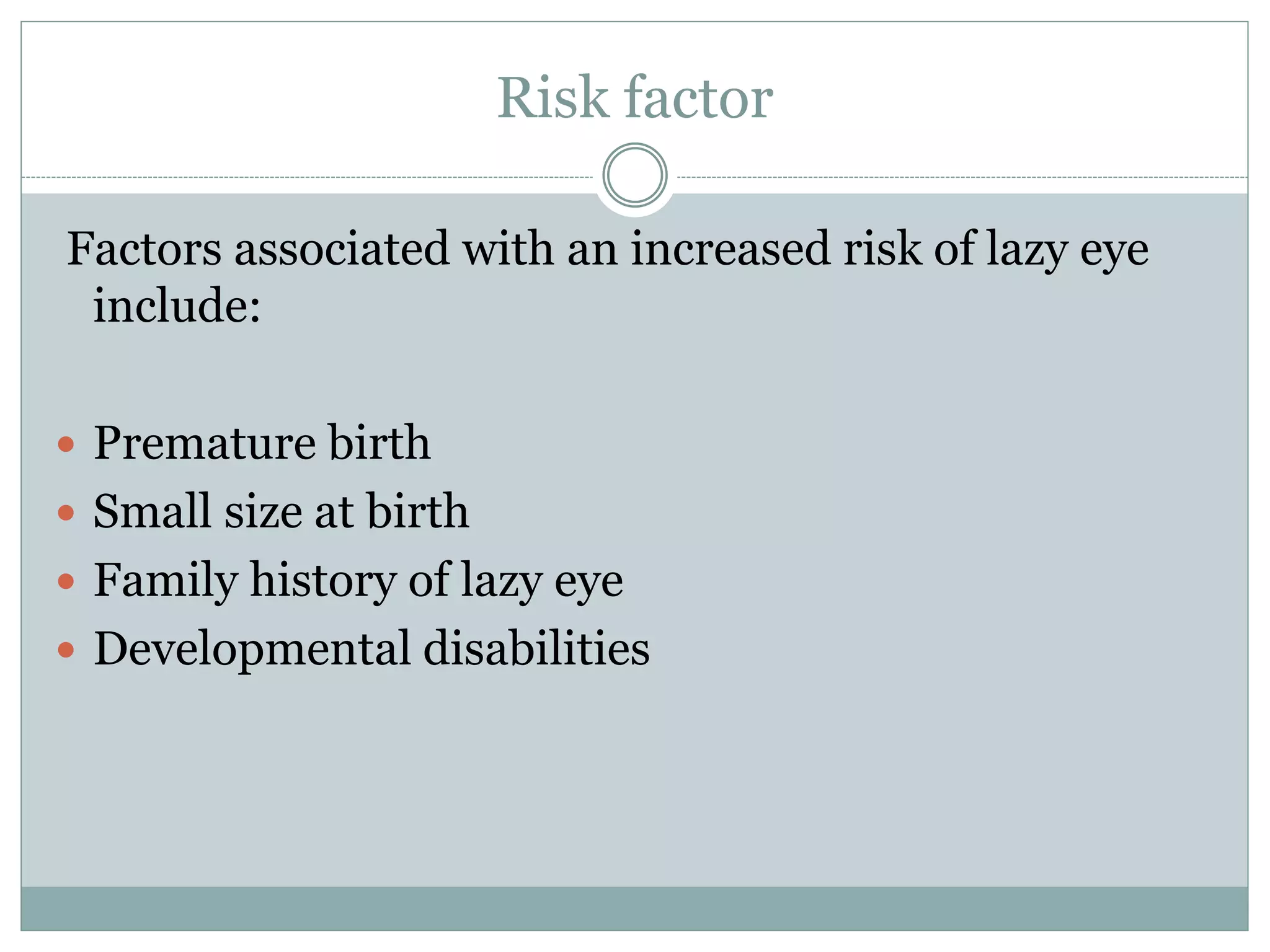 Amblyopia (lazy eye) | PPTX