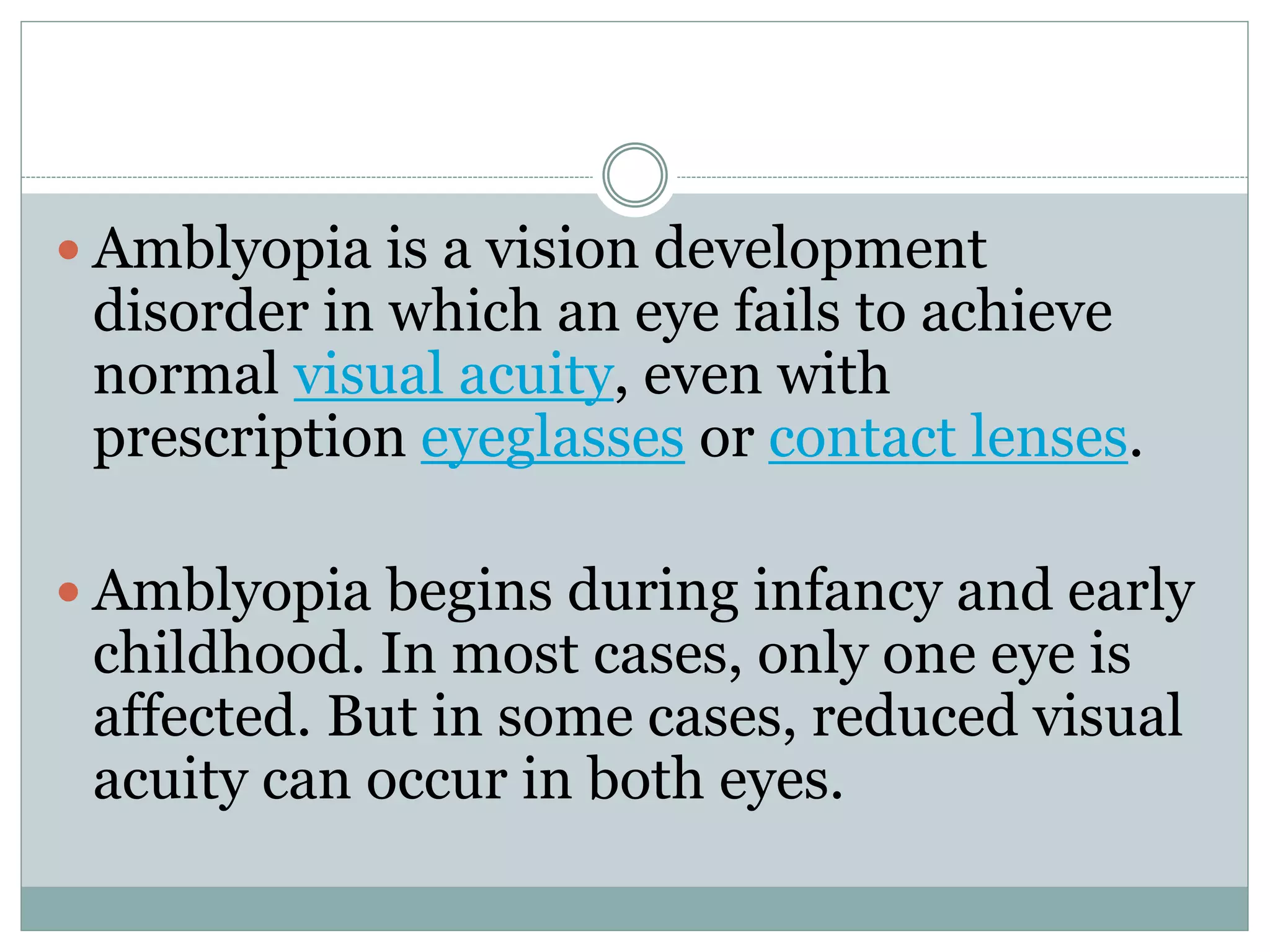 Amblyopia (lazy eye) | PPTX