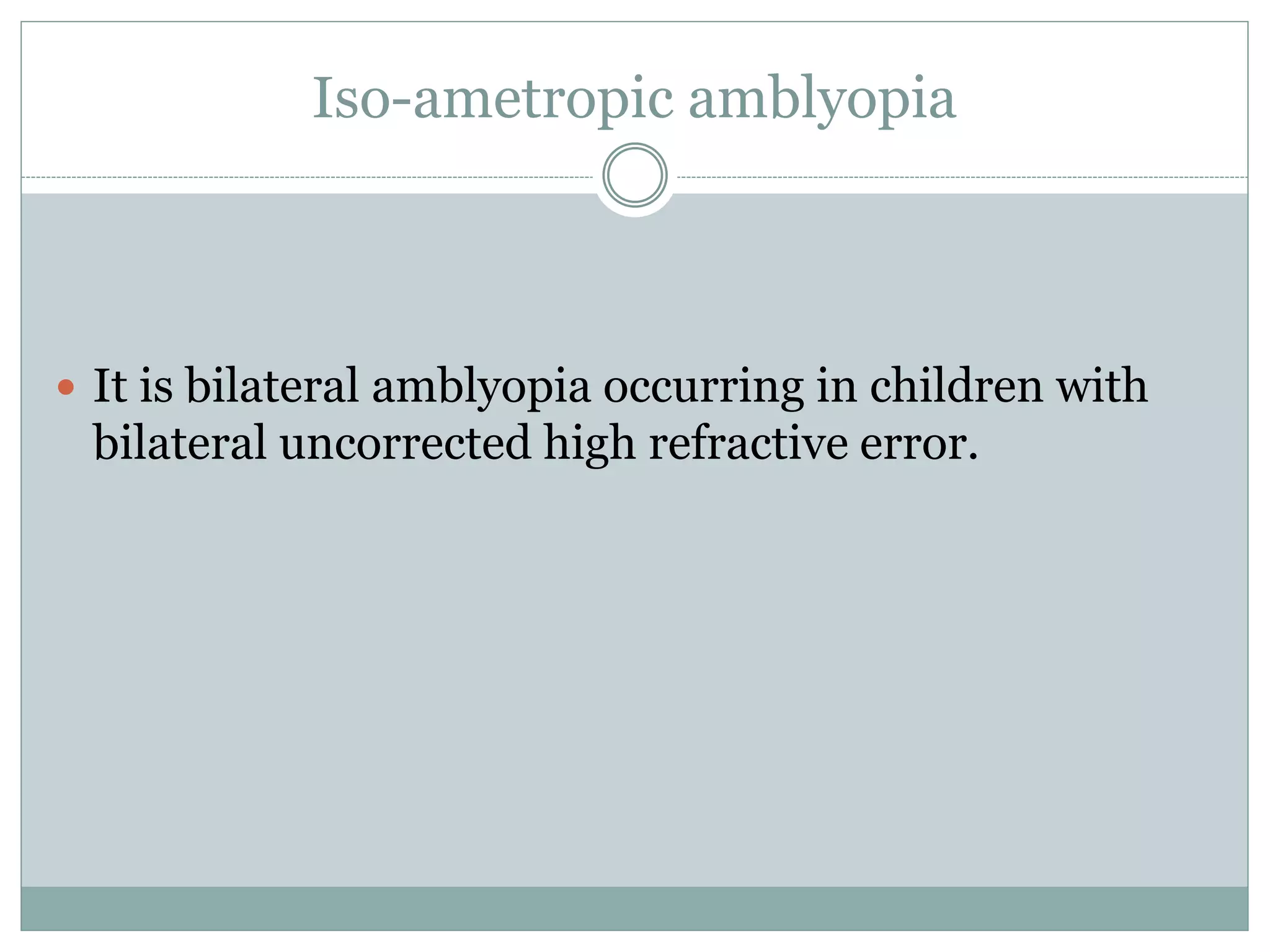 Amblyopia (lazy eye) | PPTX