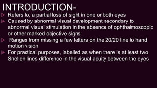 AMBLYOPIA & Modern Treatment Options.pptx