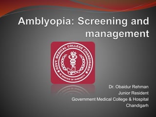 Amblyopia: Screening and Management | PPTX
