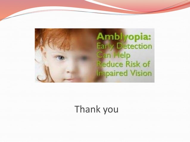 Amblyopia: Screening and Management | PPTX | Eye and Vision Conditions ...