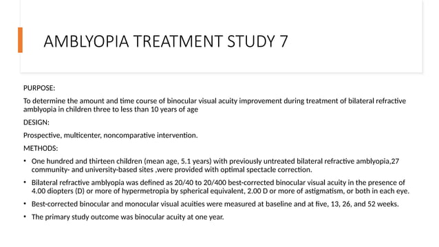 AMBLYOPIA TREATMENT in the STUDIES.pptx
