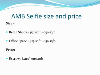 Amb selfie square is a new retail and office space in gurgaon sector ...
