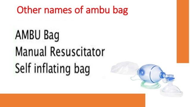 ambu bag.pptx | Lung and Respiratory Health | Diseases and Conditions