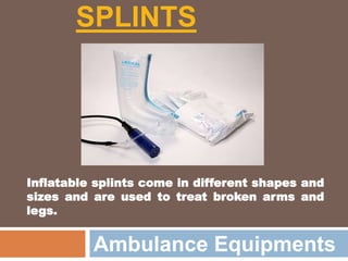 Ambulance equipments | PPTX