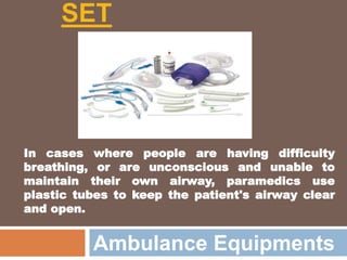 Ambulance equipments | PPTX