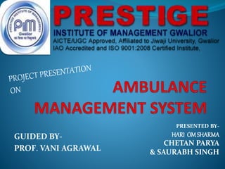 Ambulance management system | PPTX