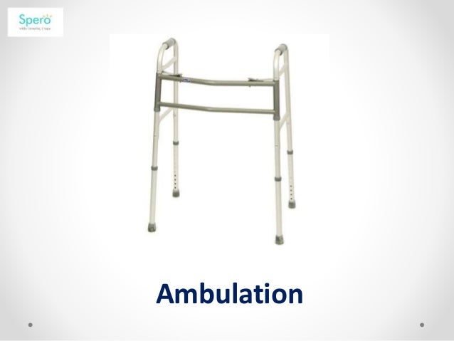 Ambulation