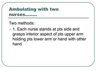 Ambulation_ Patient transfer_ Restraints_ ROM.ppt | First Aid | Injuries