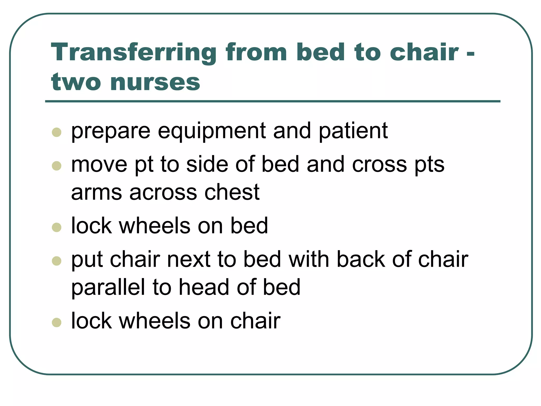 Ambulation, Patient transfer, Restraints, ROM.ppt