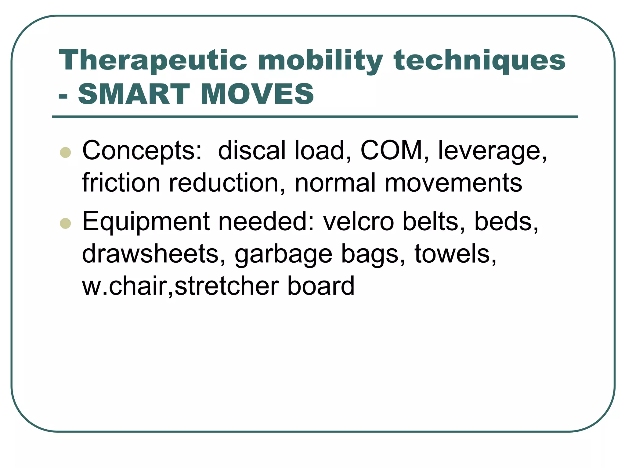 Ambulation, Patient transfer, Restraints, ROM.ppt