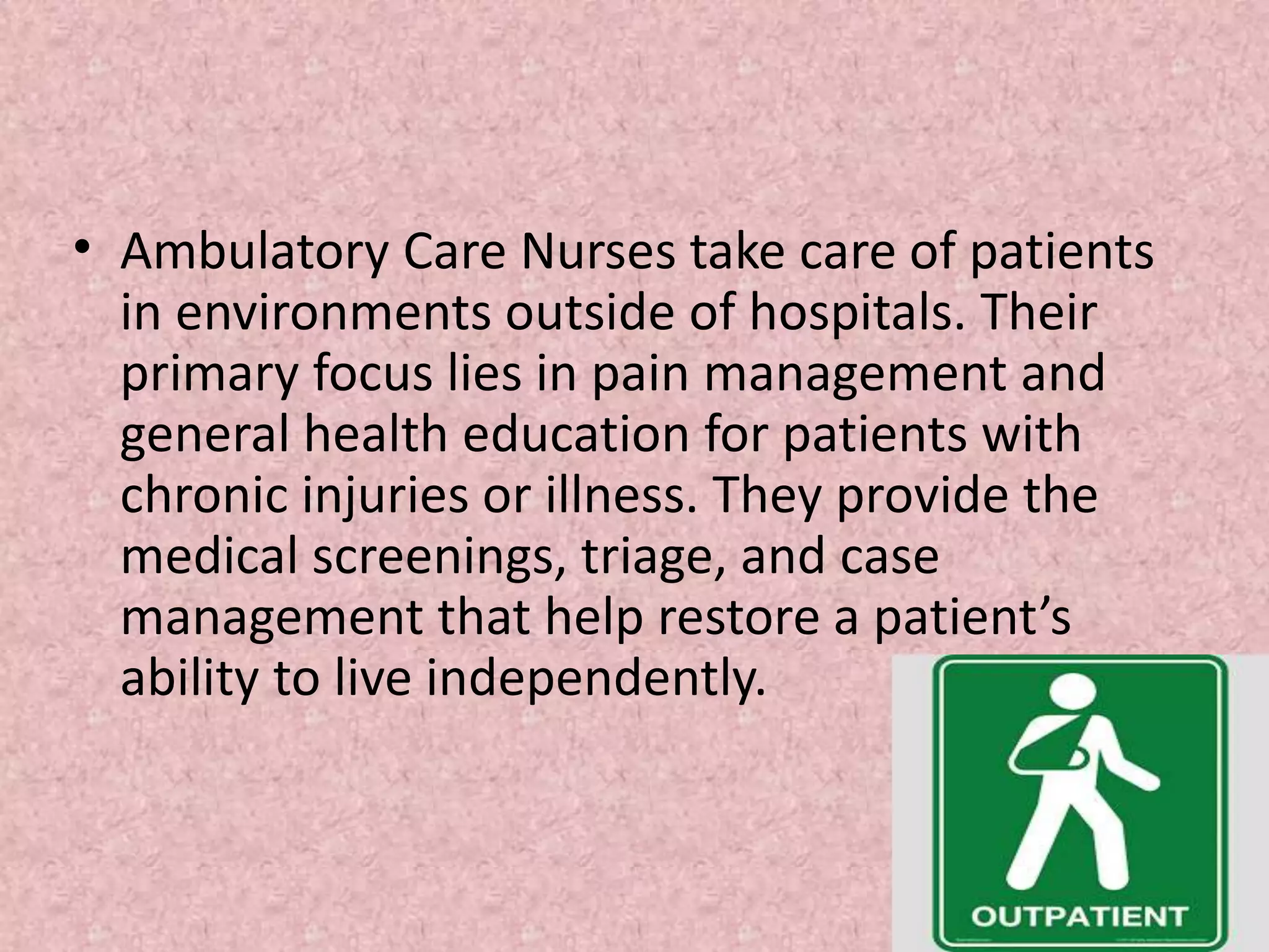 Ambulatory care in nursing | PPTX