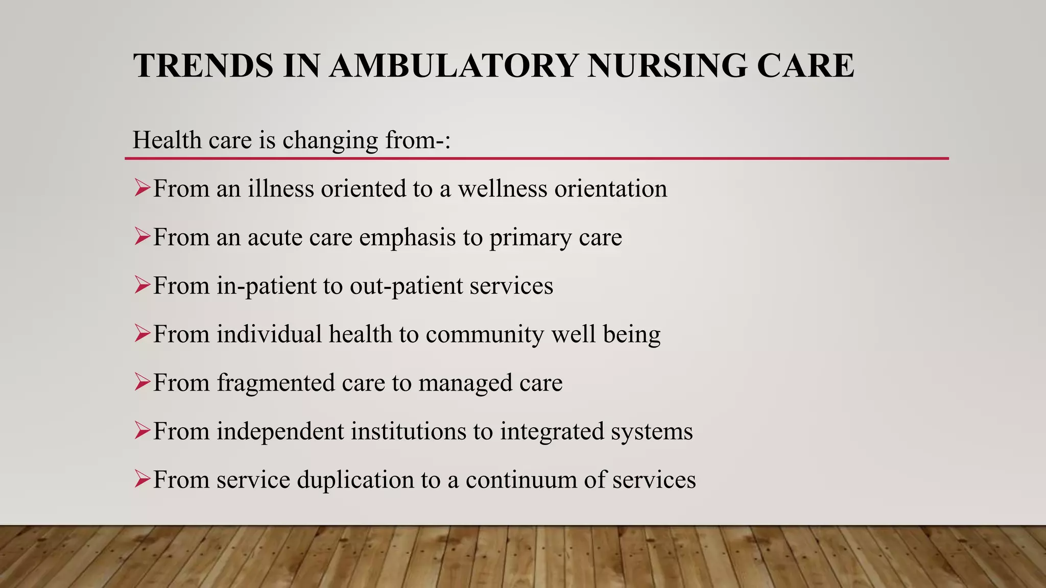 Ambulatory care ppt | PPTX
