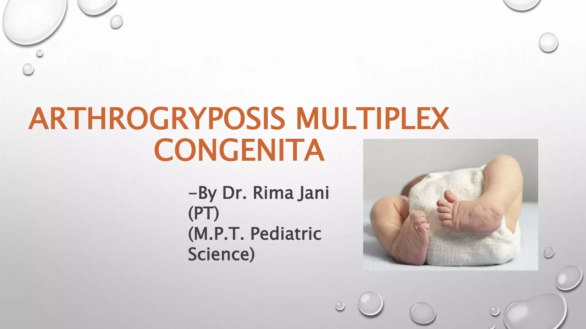 Arthrogryposis Multiplex Congenita | PPTX