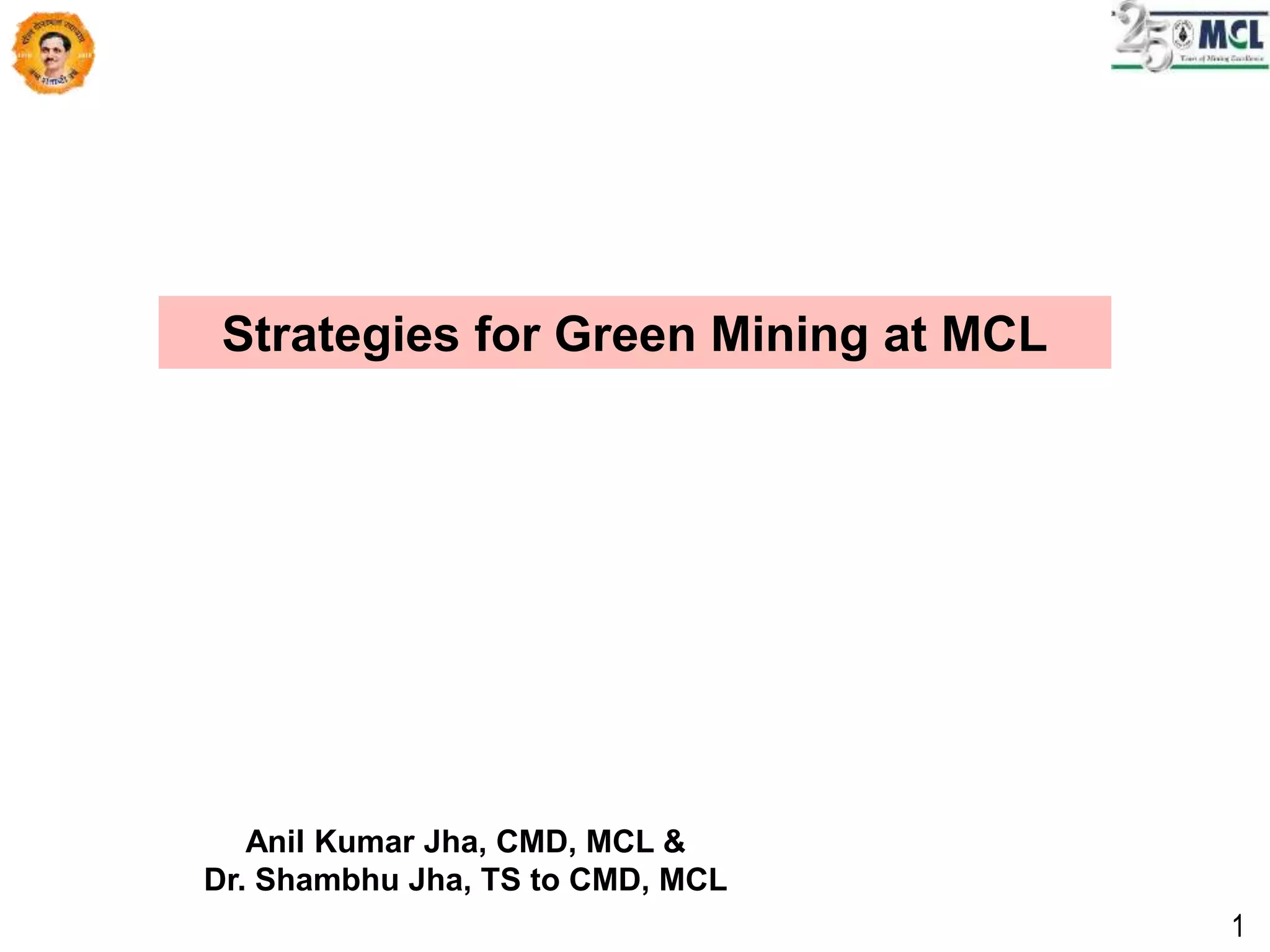 Amc strategies for green mining at mcl | PPTX