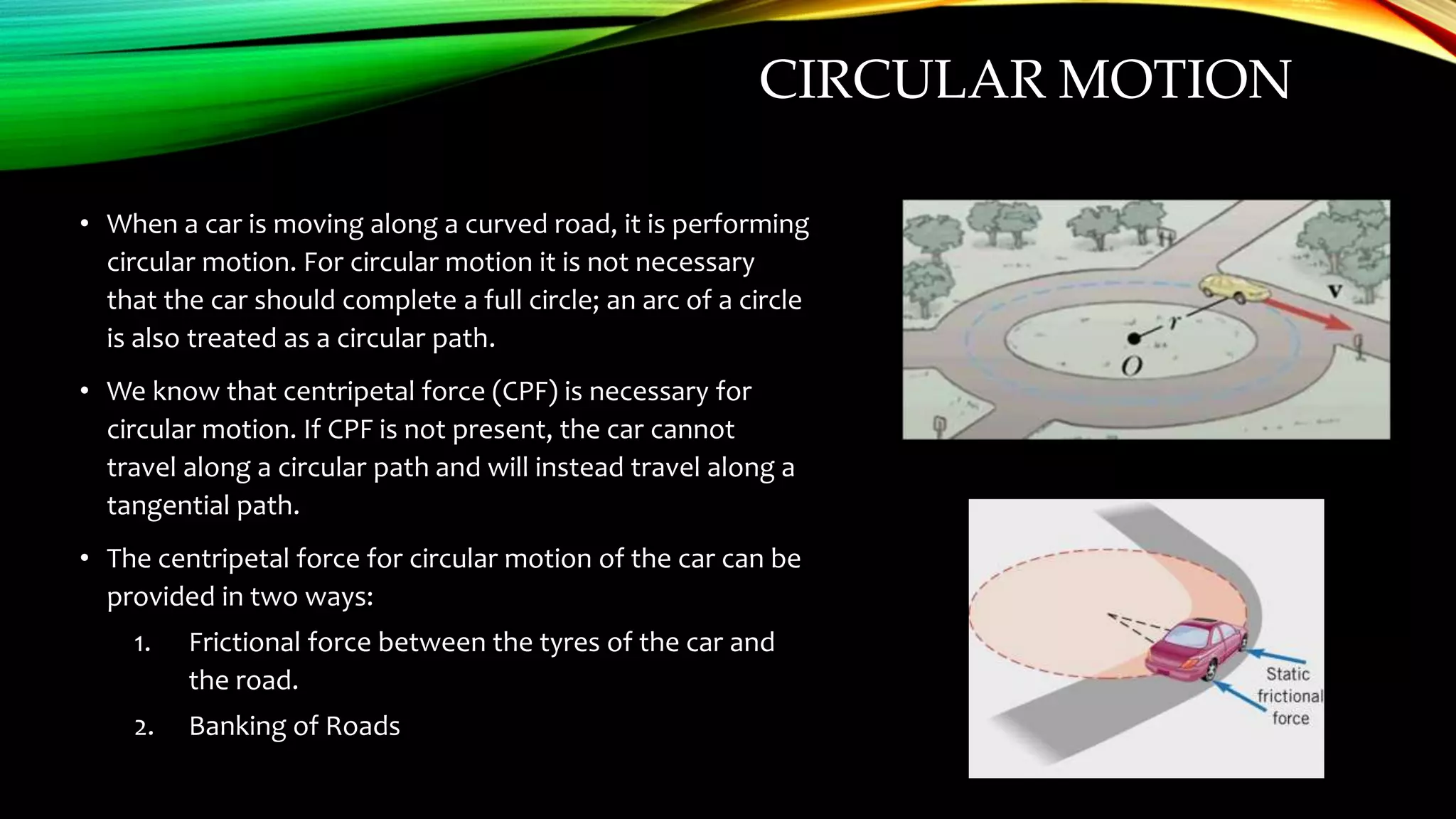Banking of Roads And Circular Motion. | PPTX