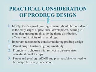 Rational of prodrug design and practical considerations in prodrug ...