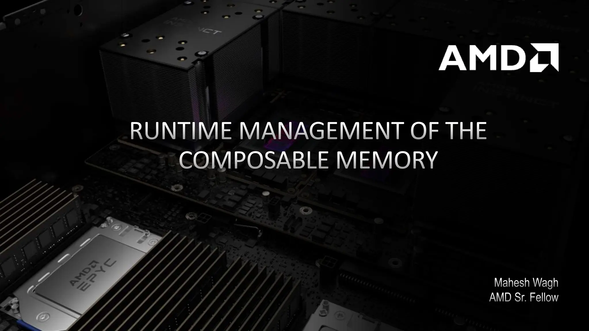 AMD - RUNTIME MANAGEMENT OF THE DECOMPOSABLE MEMORY | PPT