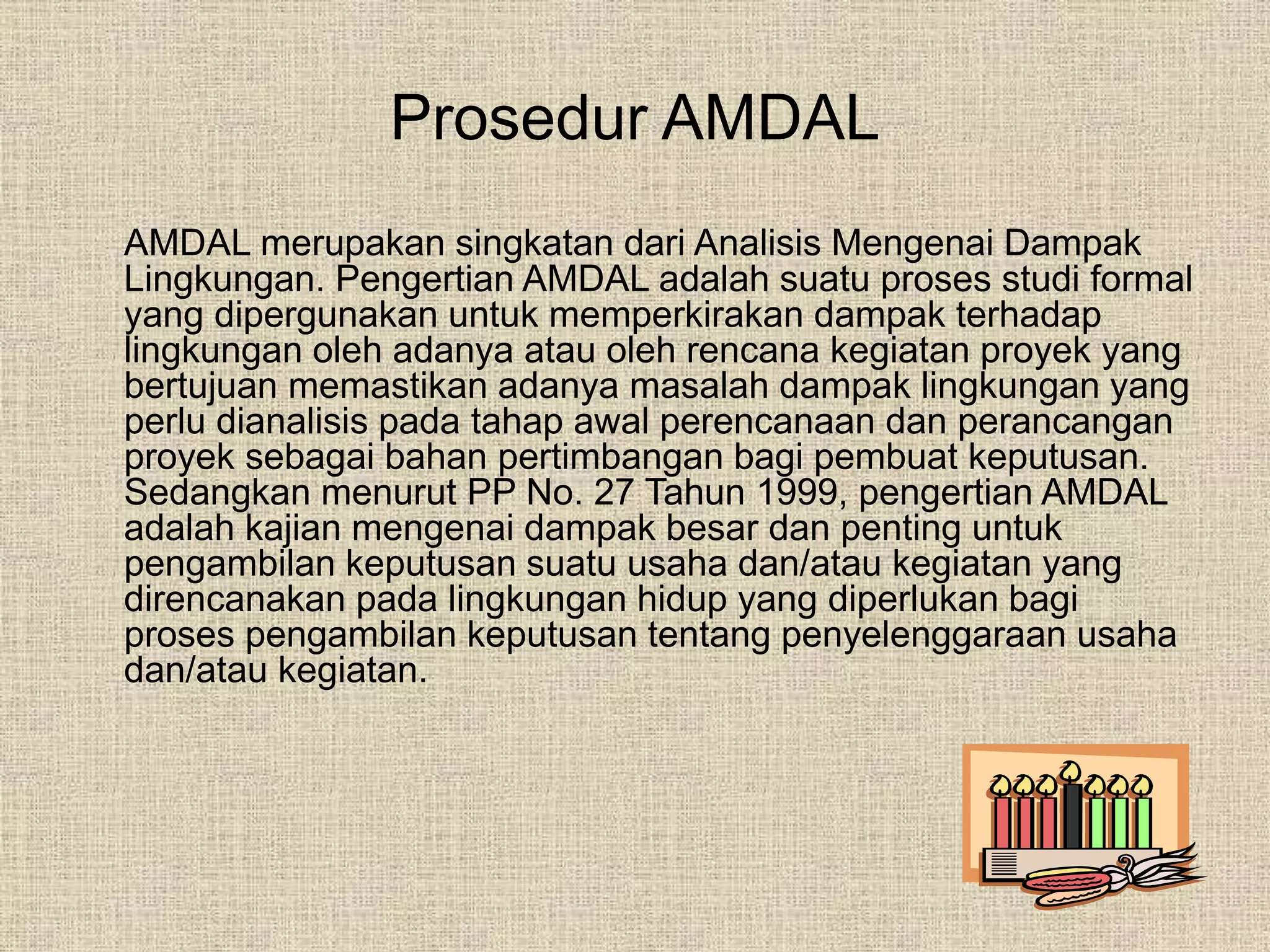 Prosedur AMDAL, Penyusun AMDAL dan Pihak yang Terlibat Penyusunan AMDAL ...
