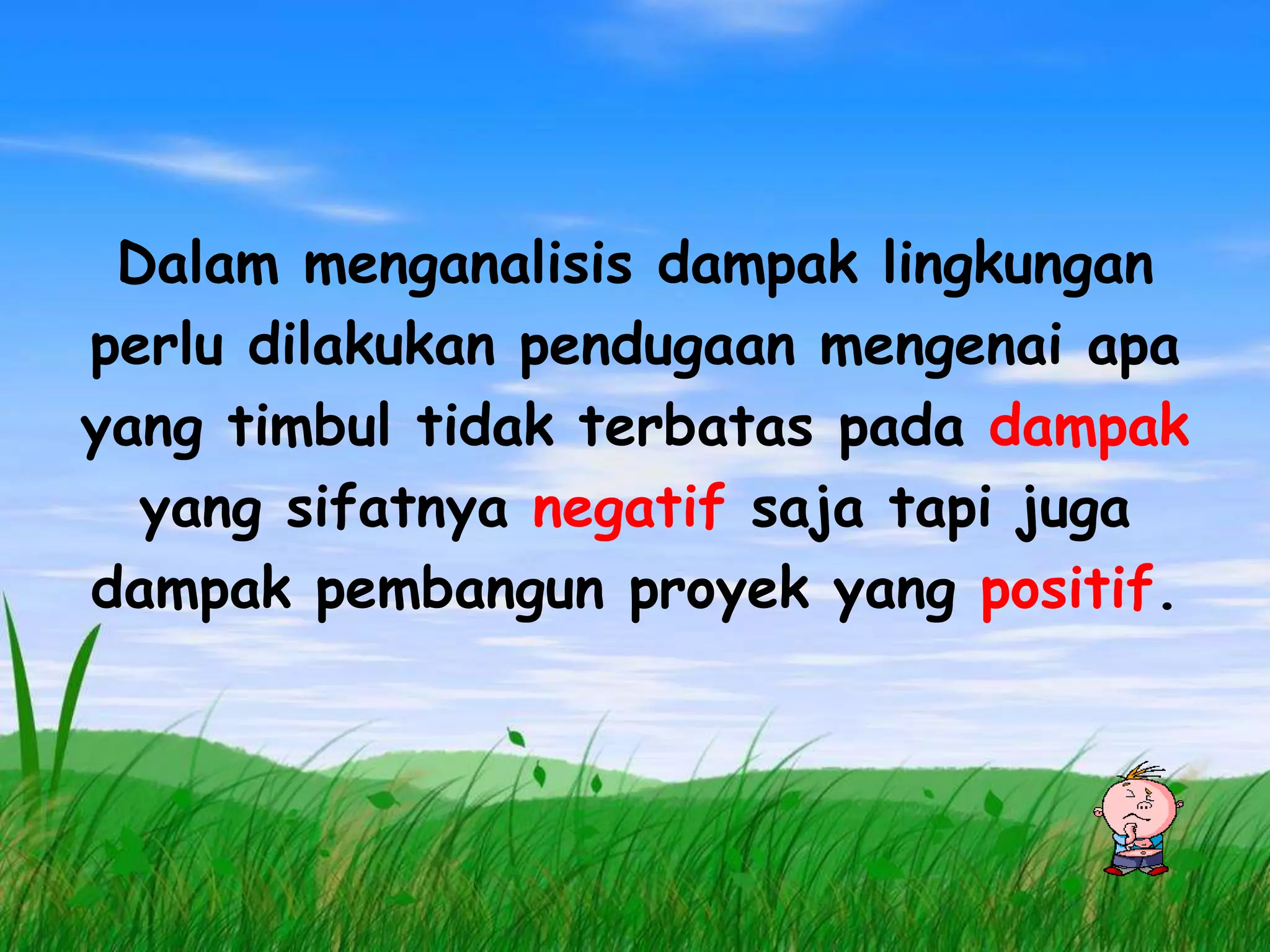 Pengelolaan Lingkungan Hidup dan Analisis Mengenai Dampak Lingkungan (AMDAL) | PPTX