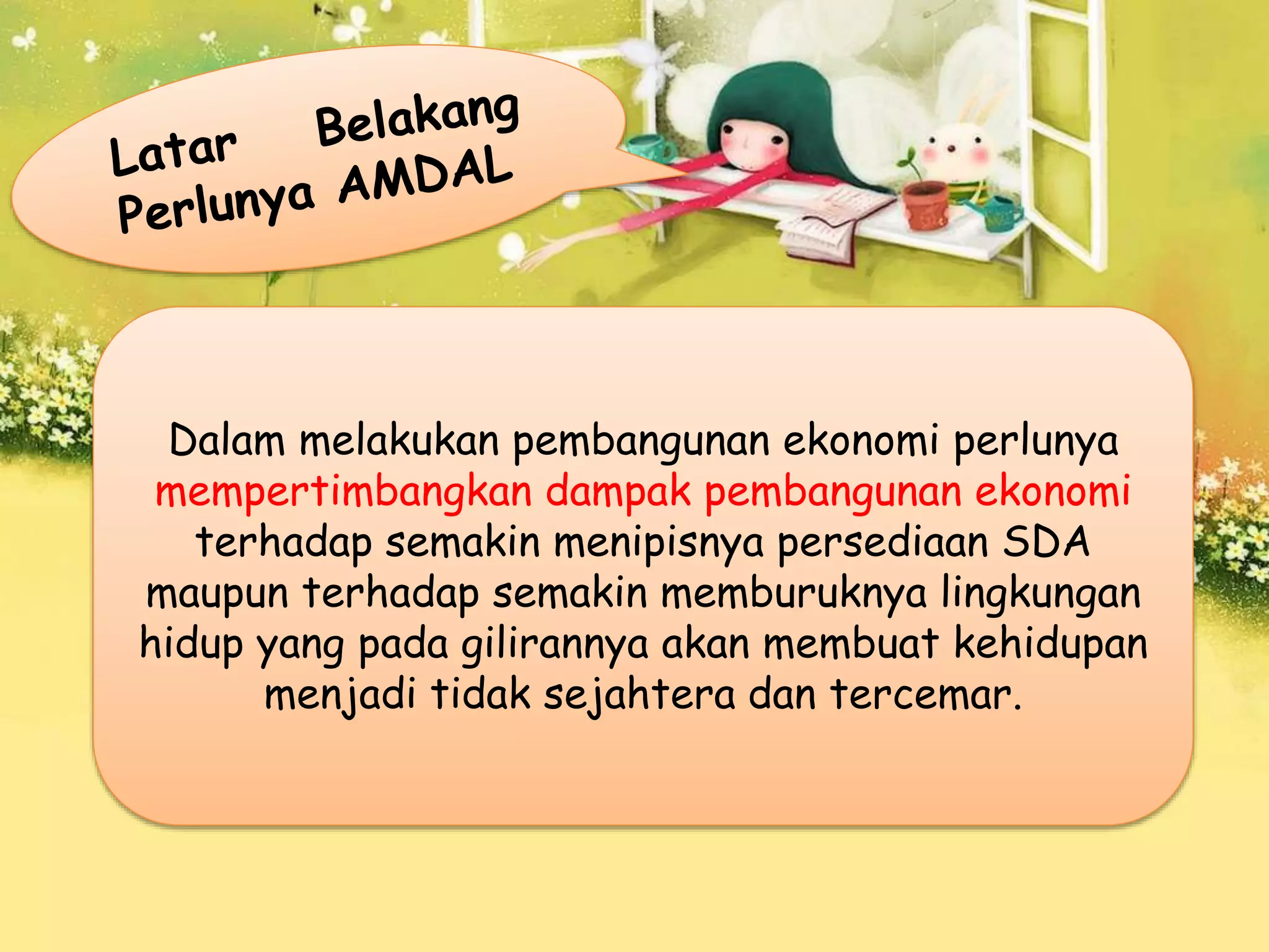 Pengelolaan Lingkungan Hidup dan Analisis Mengenai Dampak Lingkungan (AMDAL) | PPTX