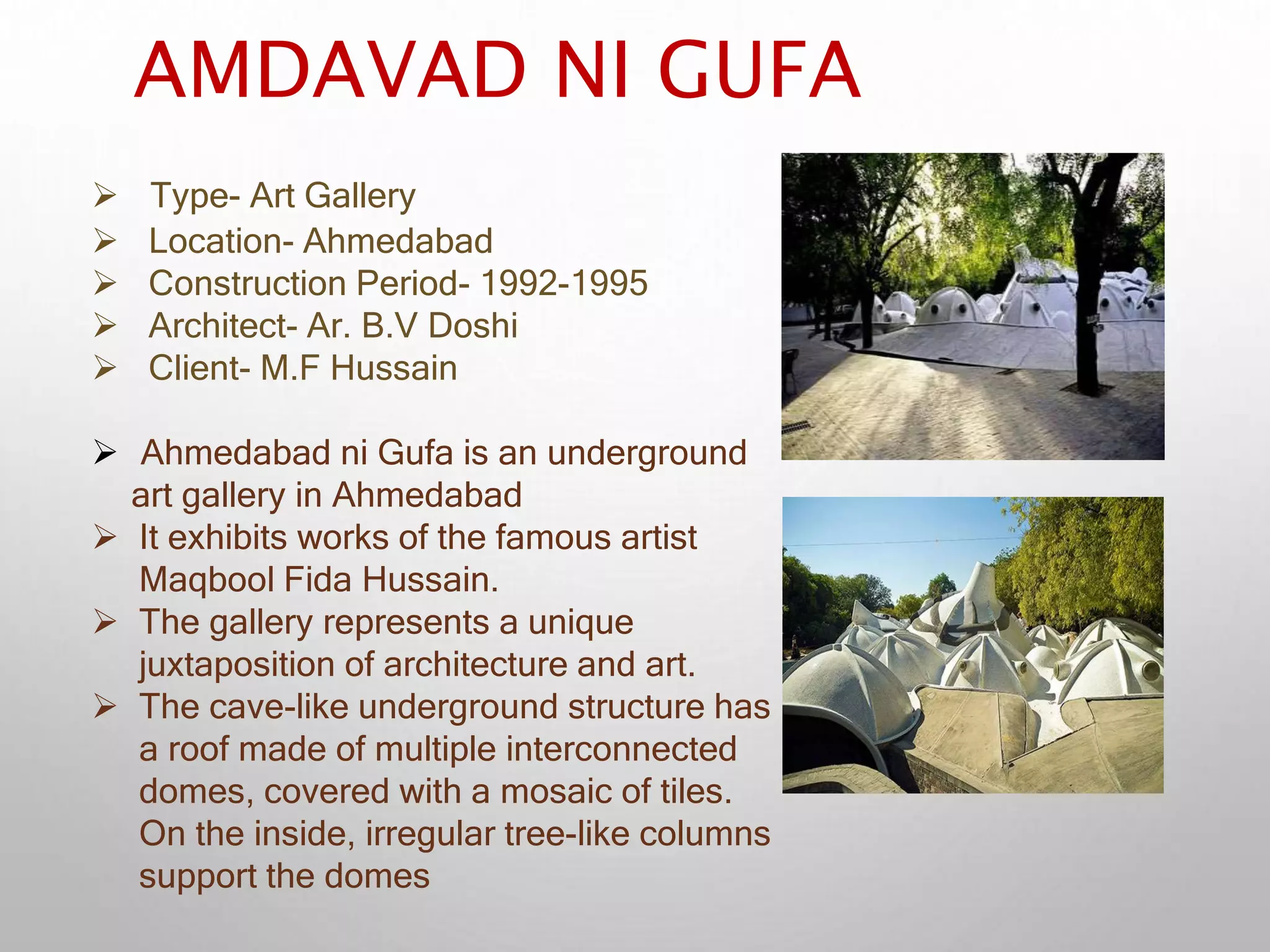 Amdavad ni Gufa / Hussain-Doshi Gufa | PPTX