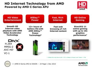 VISION Technology from AMD Powered by AMD E-Series & C-Series APUs | PPTX