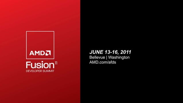 AMD Fusion Developer SUmmit | PPT