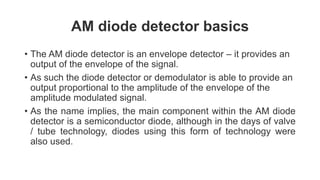 AM diode envelope demodulator | PPTX