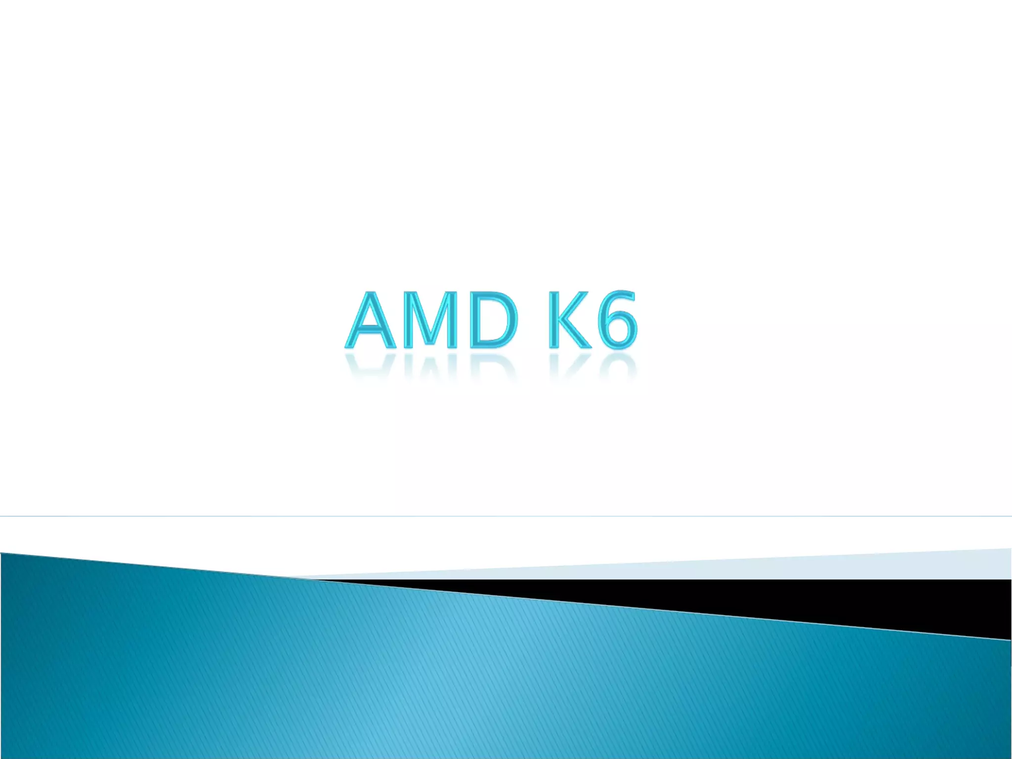 AMD K6 | PPT