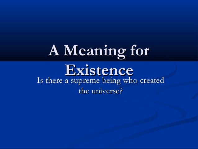 Existing Meaning