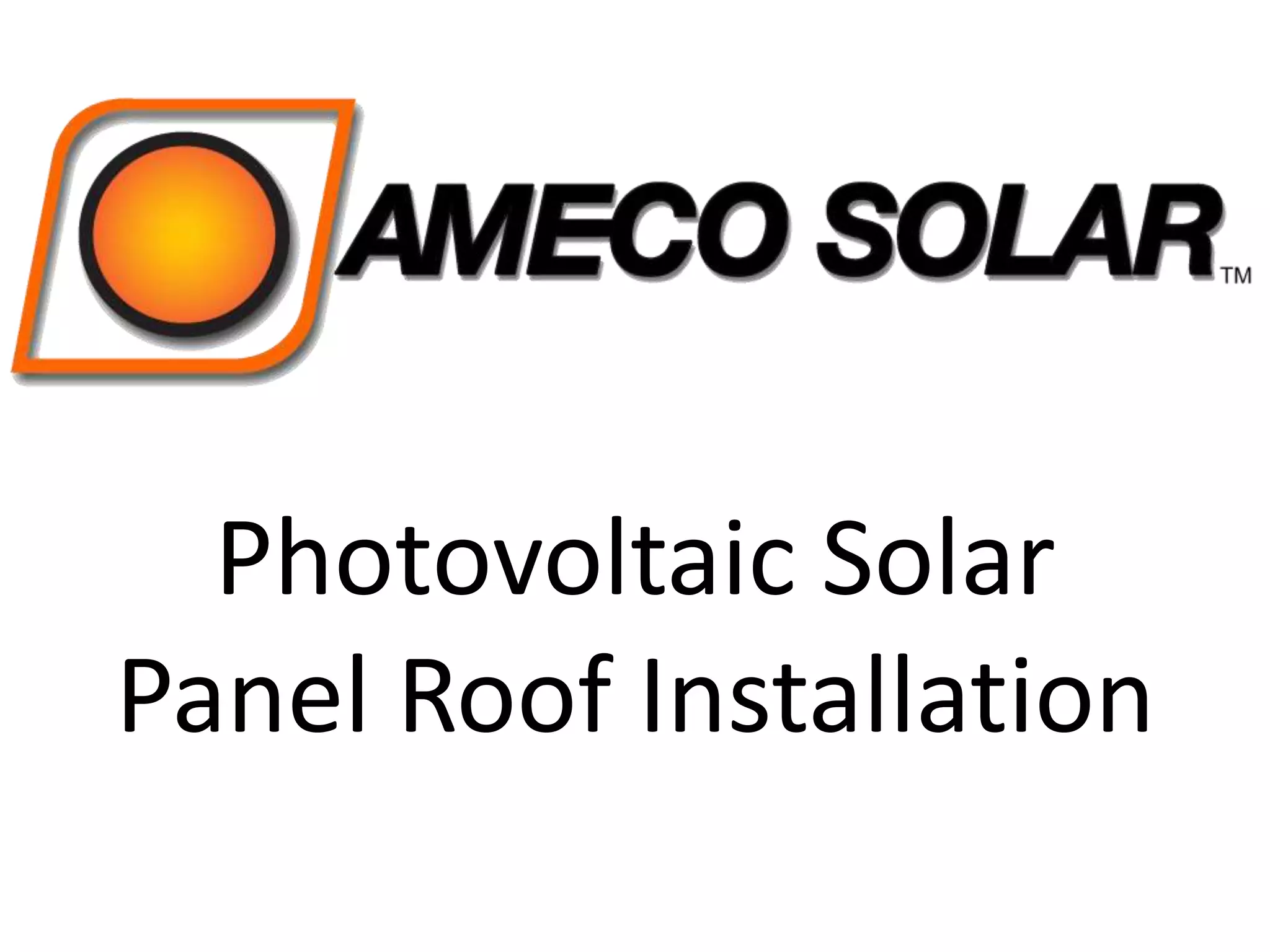 Ameco Solar - Before and After Rooftop Installation | PPTX