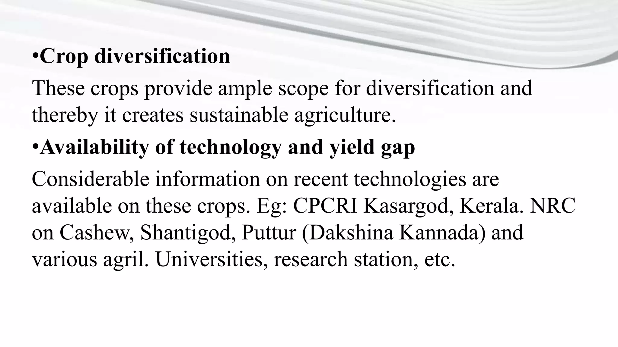 SCOPE, IMPORTANCE AND CONSTRAINTS OF PLANTATION CROP PRODUCTION | PPTX