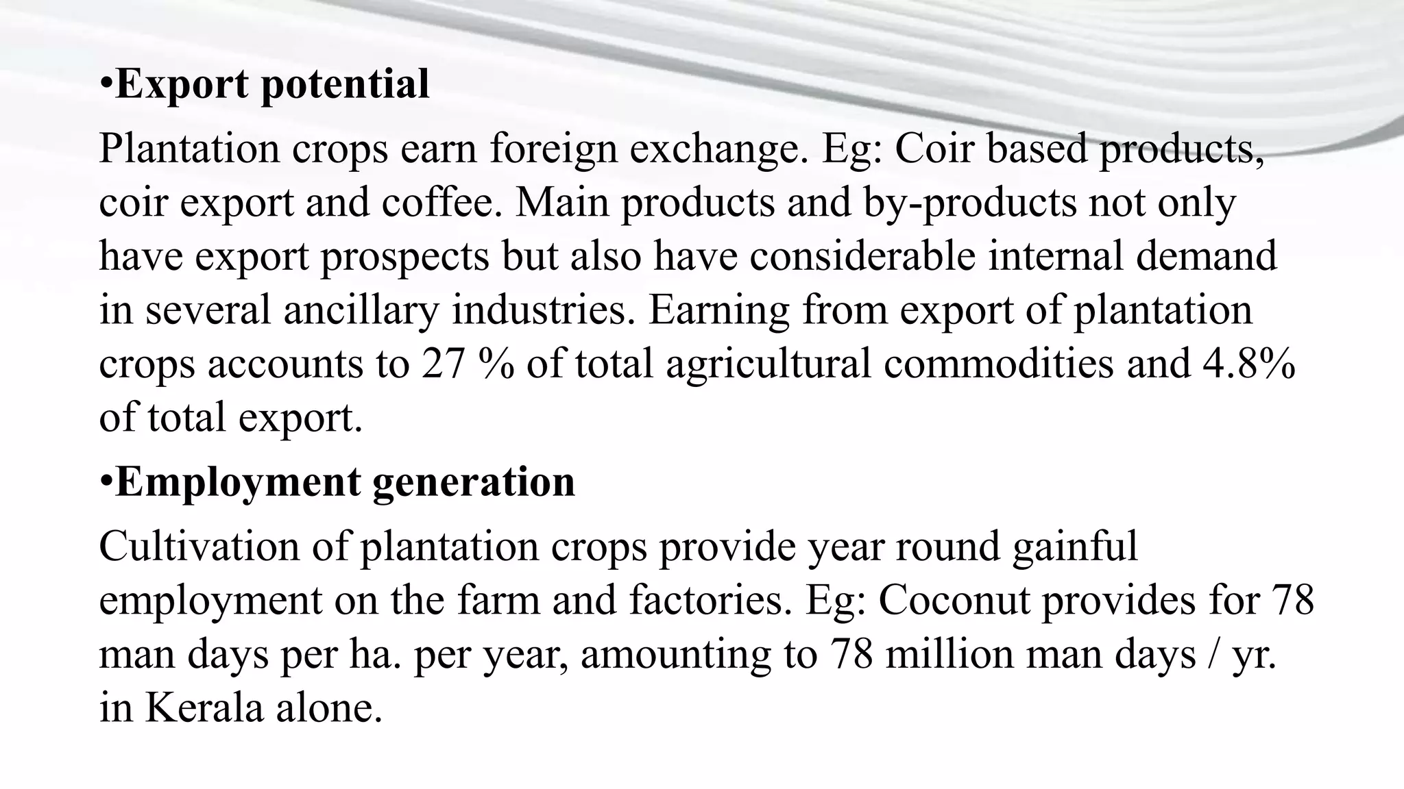SCOPE, IMPORTANCE AND CONSTRAINTS OF PLANTATION CROP PRODUCTION | PPTX