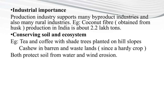 SCOPE, IMPORTANCE AND CONSTRAINTS OF PLANTATION CROP PRODUCTION | PPTX